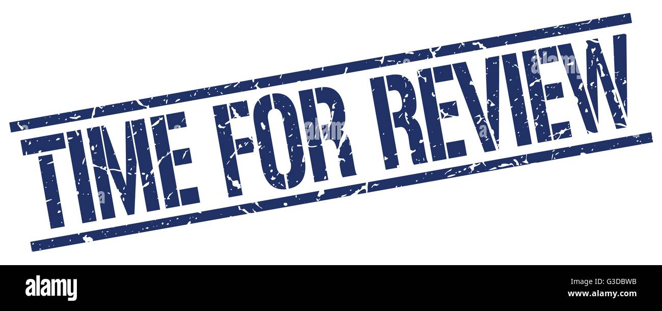 Time review stamp sign hi-res stock photography and images - Alamy