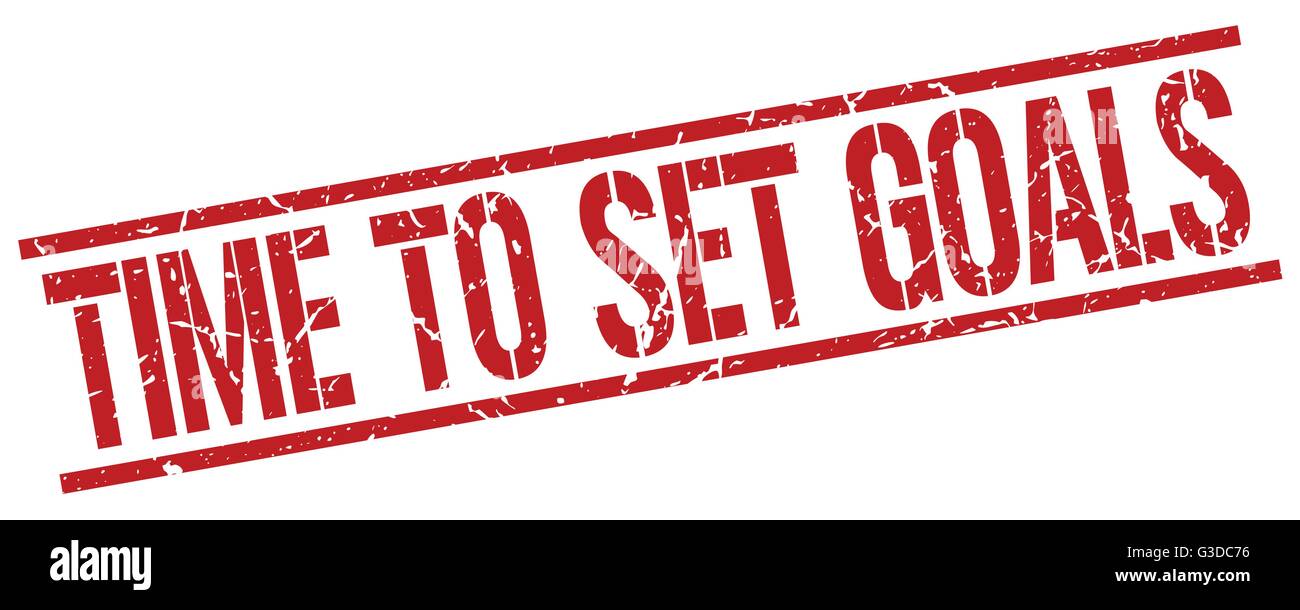 time to set goals red grunge square vintage rubber stamp Stock Vector ...