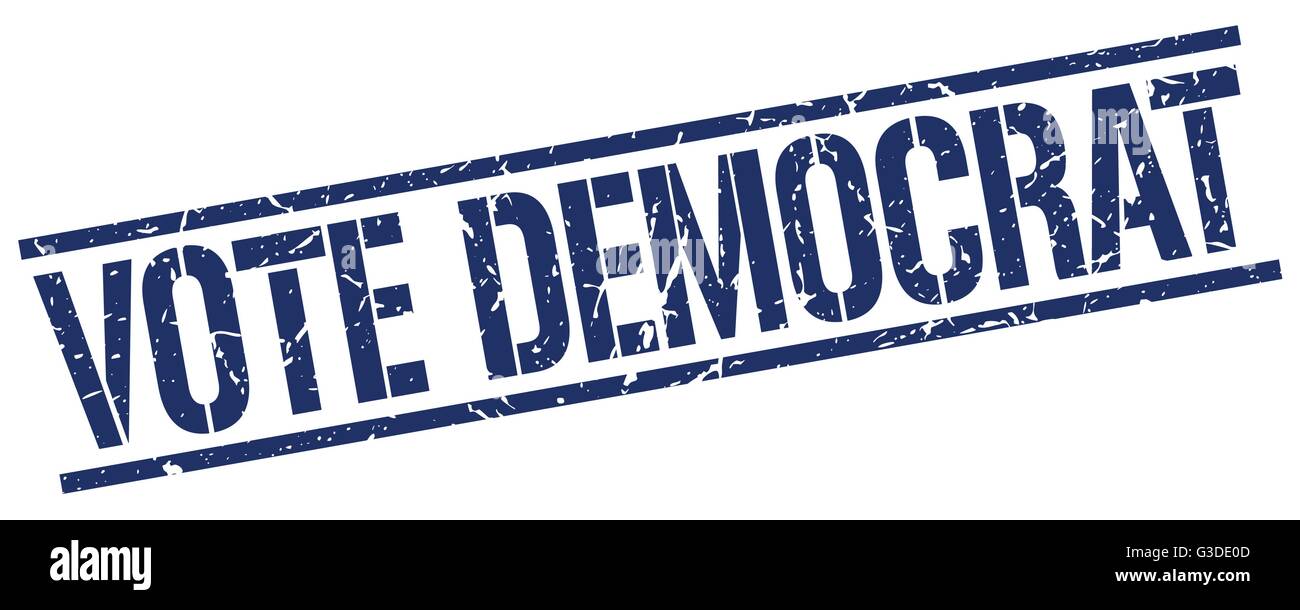 Vote democrat sign grunge hi-res stock photography and images - Alamy