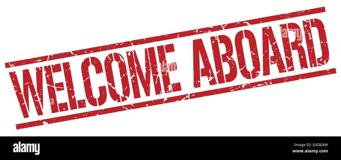 welcome aboard red grunge square vintage rubber stamp Stock Vector ...