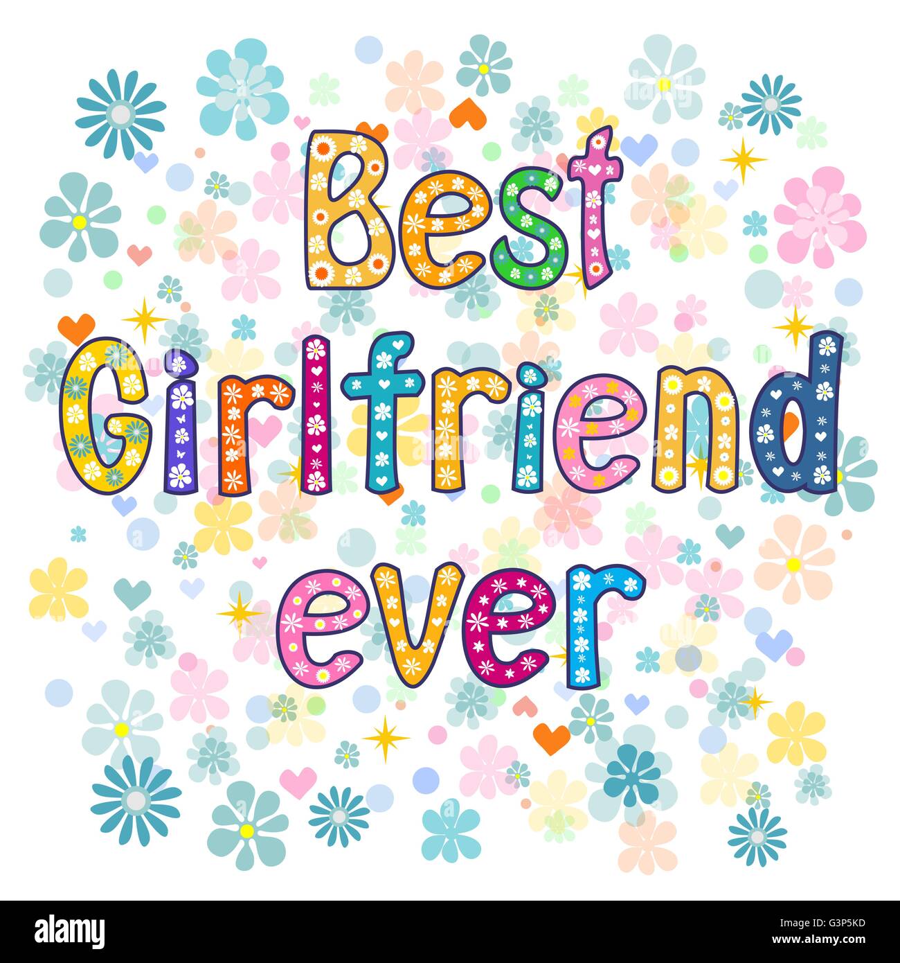 Best girlfriend ever . Vector Stock Vector Image & Art - Alamy