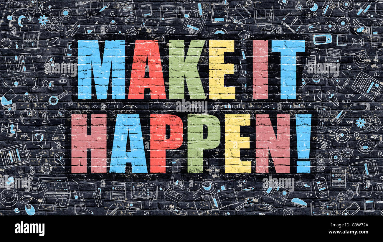 Make it Happen Concept with Doodle Design Icons Stock Photo - Alamy