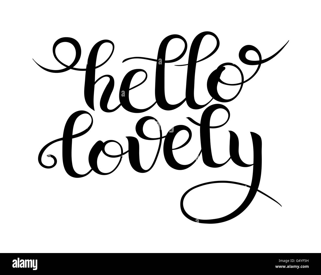 black and white modern calligraphy hello lovely lettering inscri Stock ...