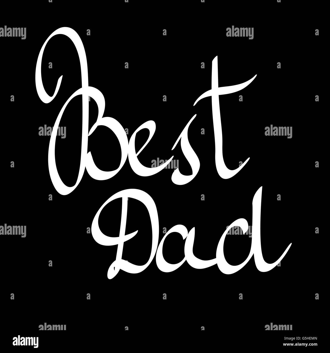 Best Dad. hand-written lettering, t-shirt print design, typographic ...