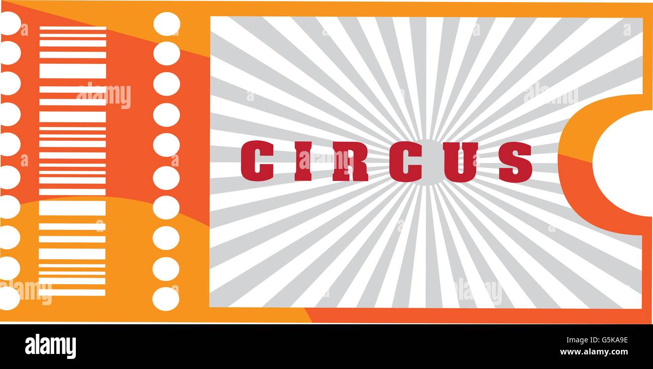 orange circus ticket , vector illustration Stock Vector Image & Art - Alamy