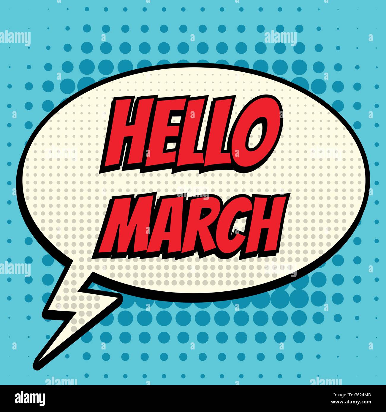 Hello march comic book bubble text retro style Stock Vector Image & Art ...