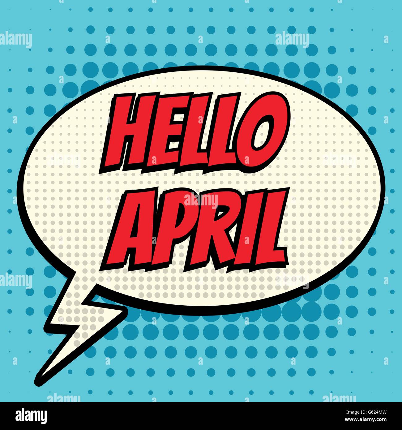 Hello april comic book bubble text retro style Stock Vector Image & Art ...