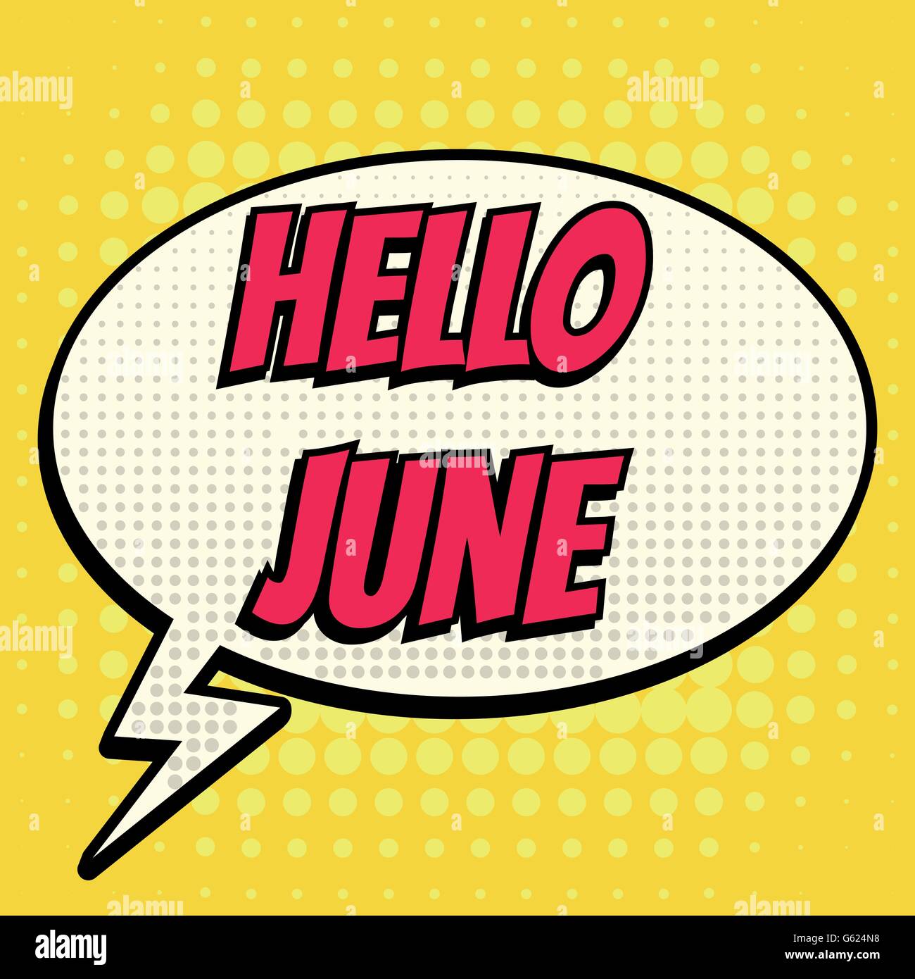 Hello june comic book bubble text retro style Stock Vector Image & Art ...