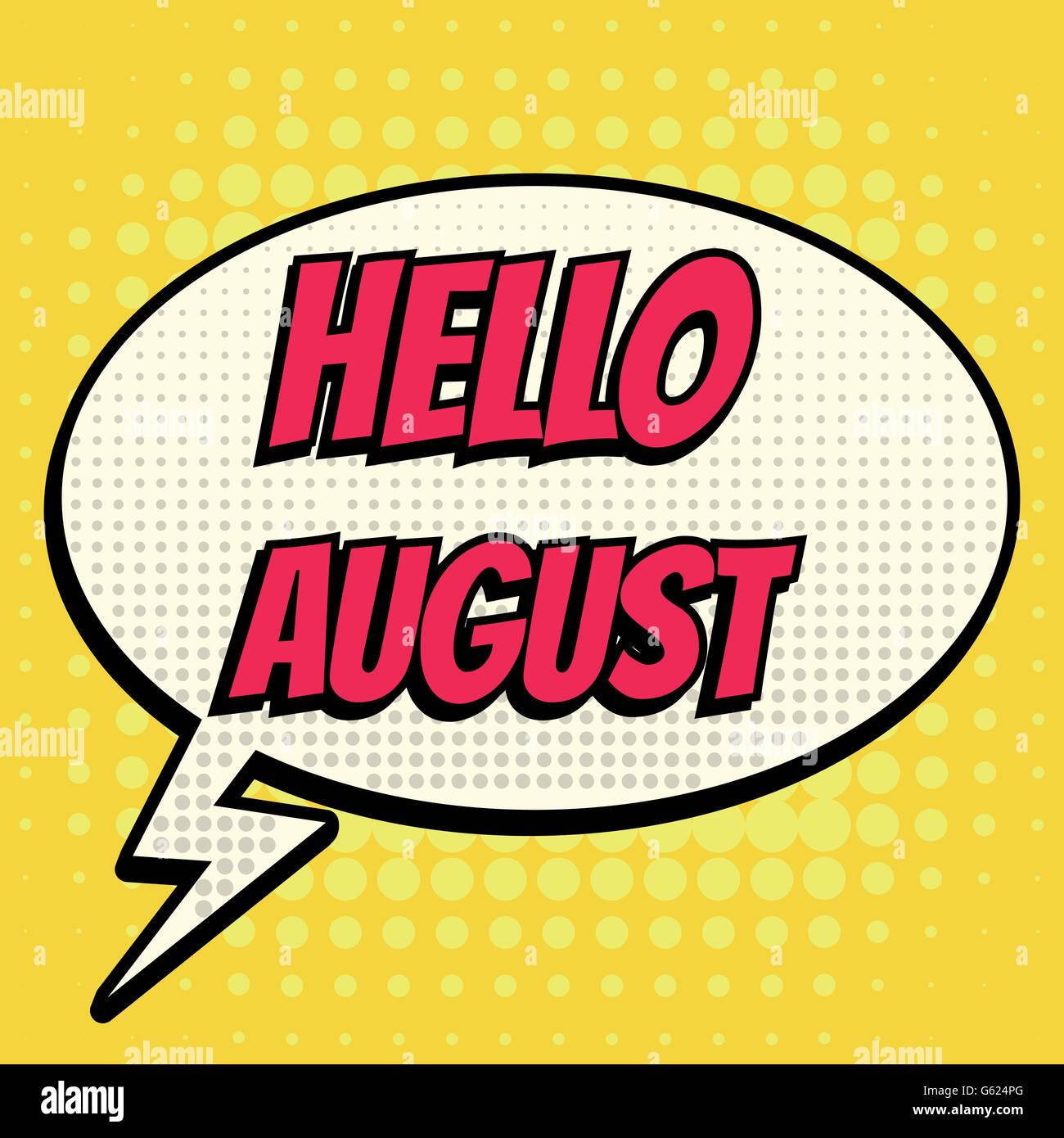 Hello august comic book bubble text retro style Stock Vector Image ...