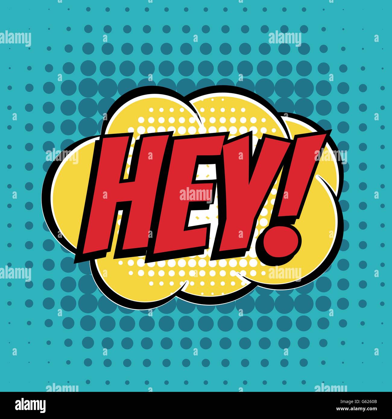 Hey comic book bubble text retro style Stock Vector Image & Art - Alamy