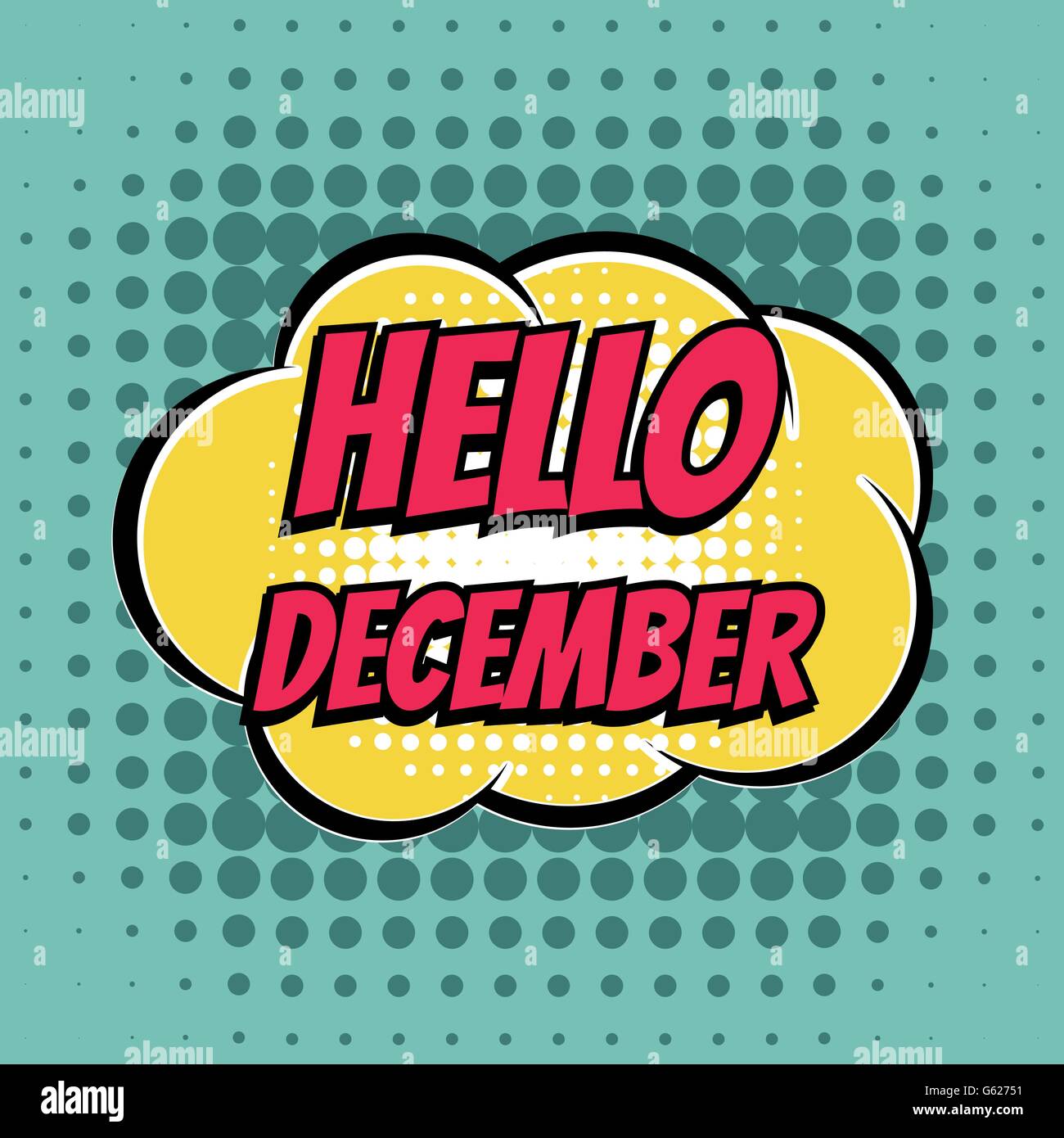 Hello december comic book bubble text retro style Stock Vector Image ...