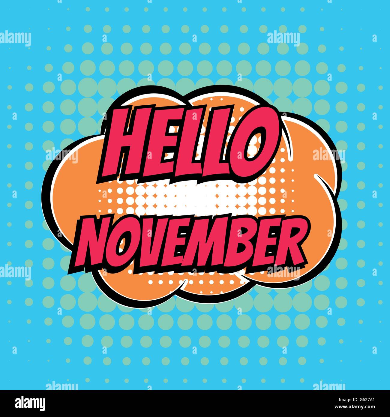 Hello november comic book bubble text retro style Stock Vector Image ...
