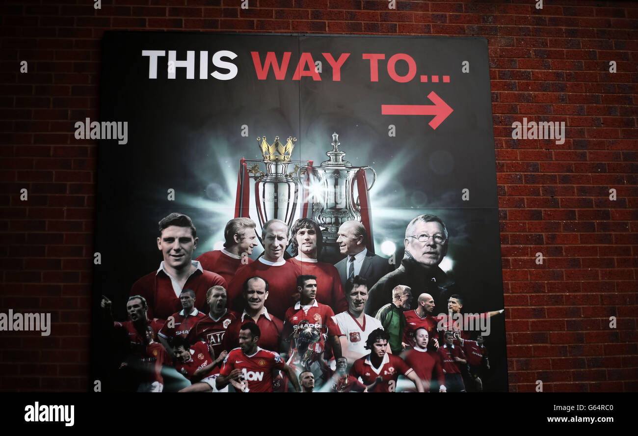 General Views of posters at Old Trafford on the day Sir Alex Ferguson ...
