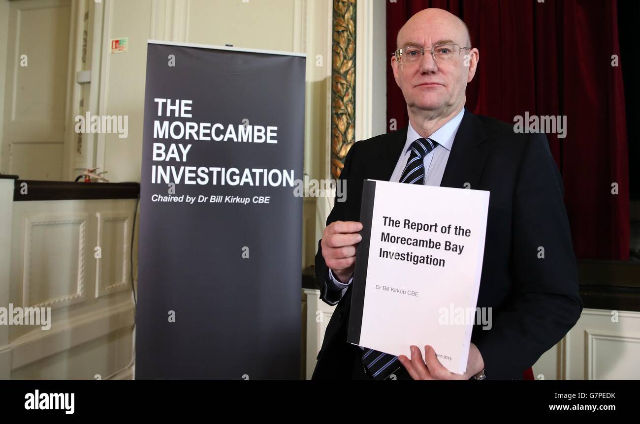 Dr Bill Kirkup Chair of the Morecambe Bay Investigation with his ...