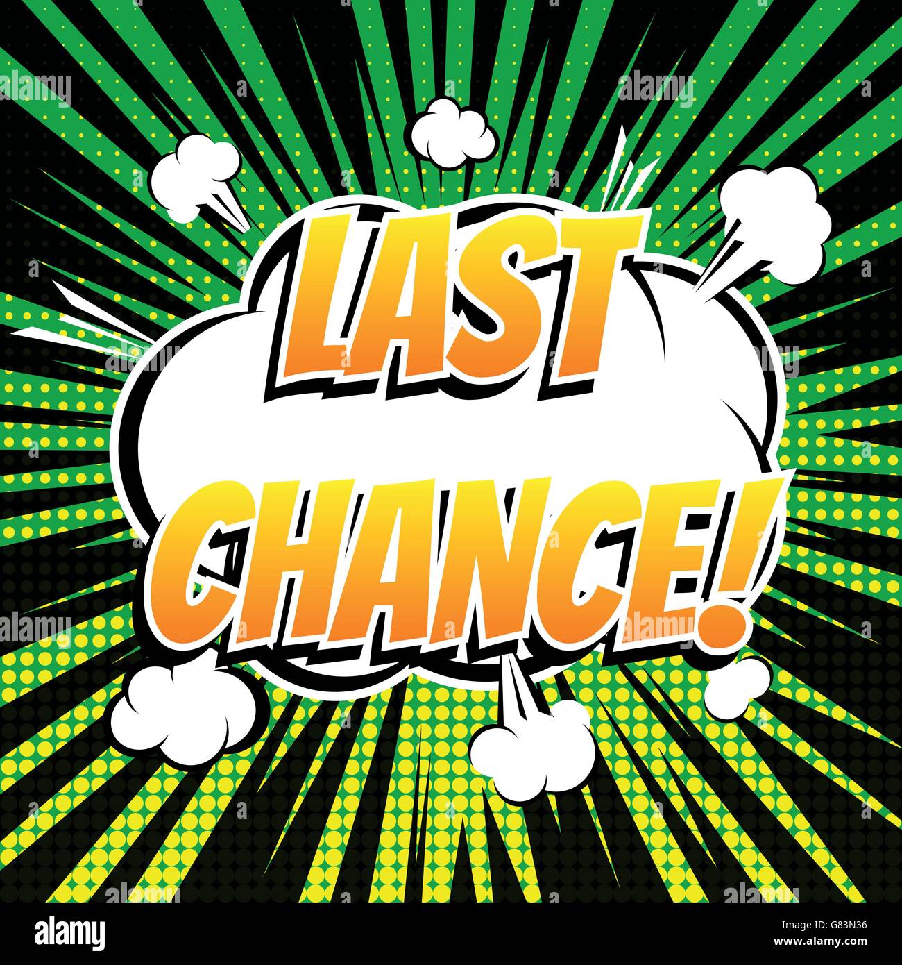 Last chance comic book bubble text retro style Stock Vector Image & Art ...