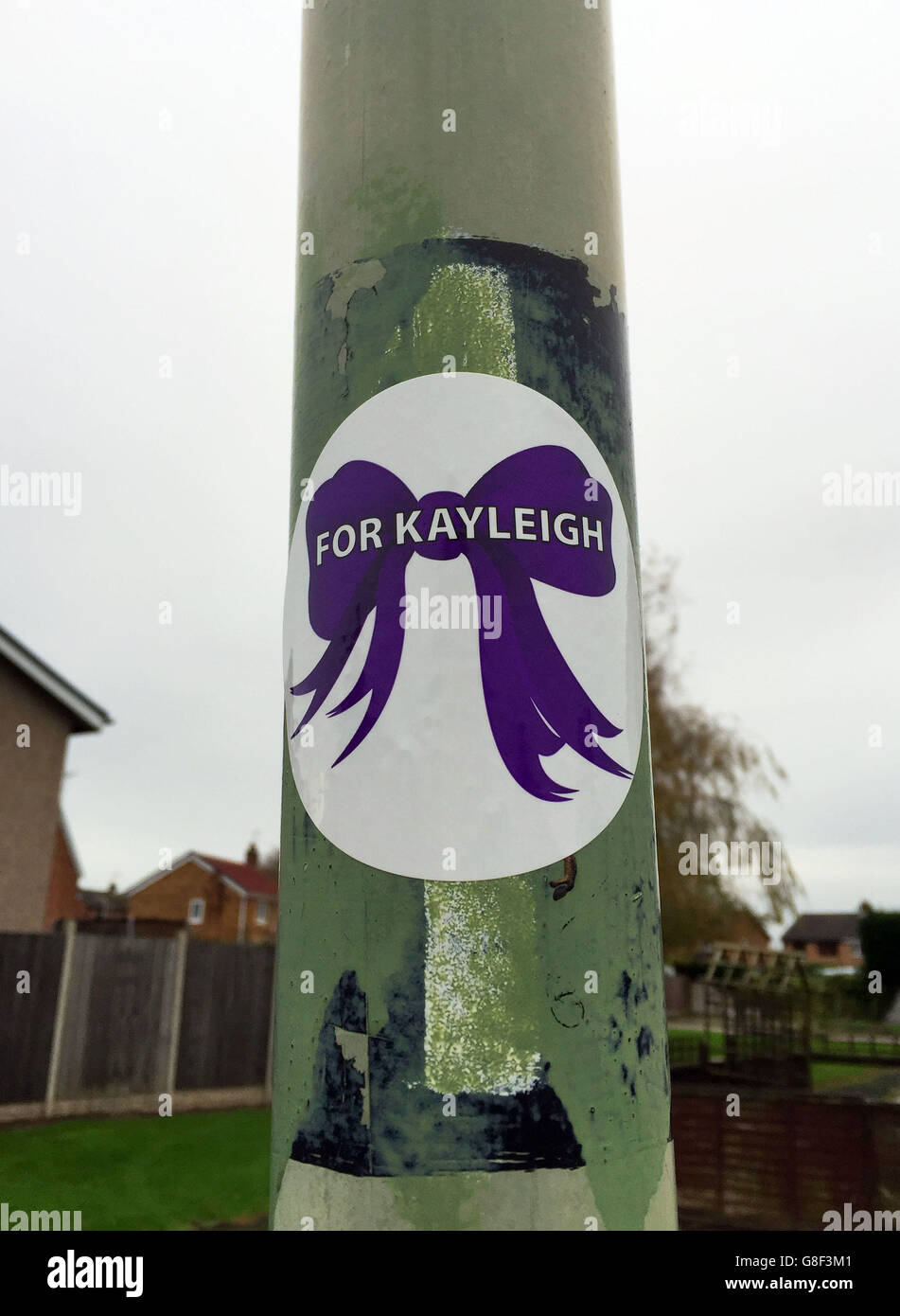 A For Kayleigh sticker on a lamppost in Measham, Leicestershire, which ...