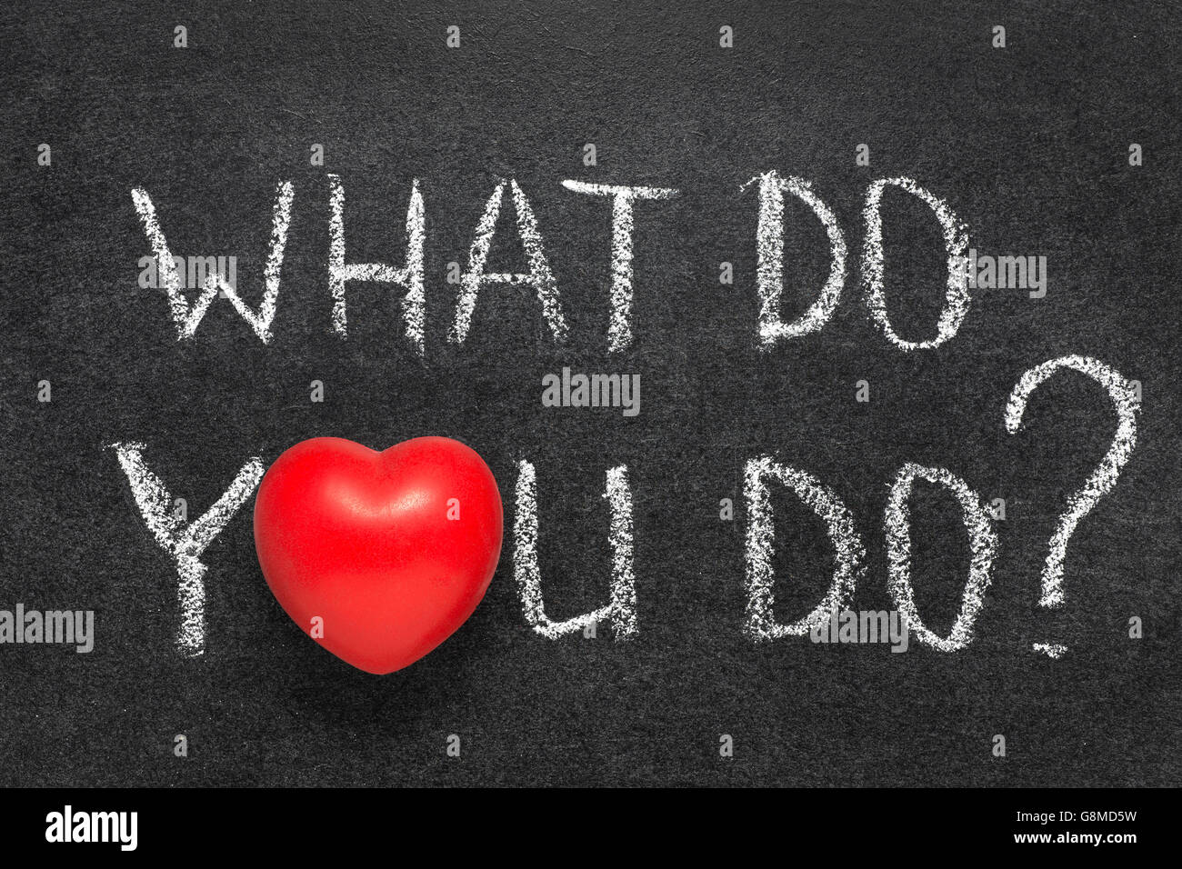 what do you do question handwritten on blackboard with heart symbol ...