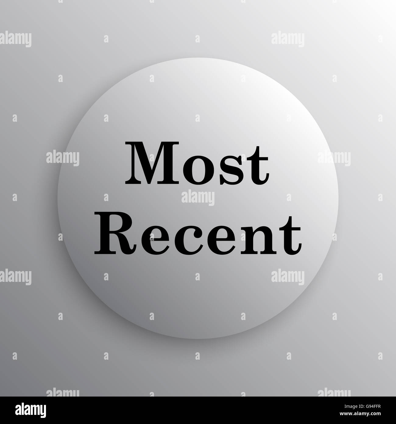 Most recent icon. Internet button on white background Stock Photo - Alamy