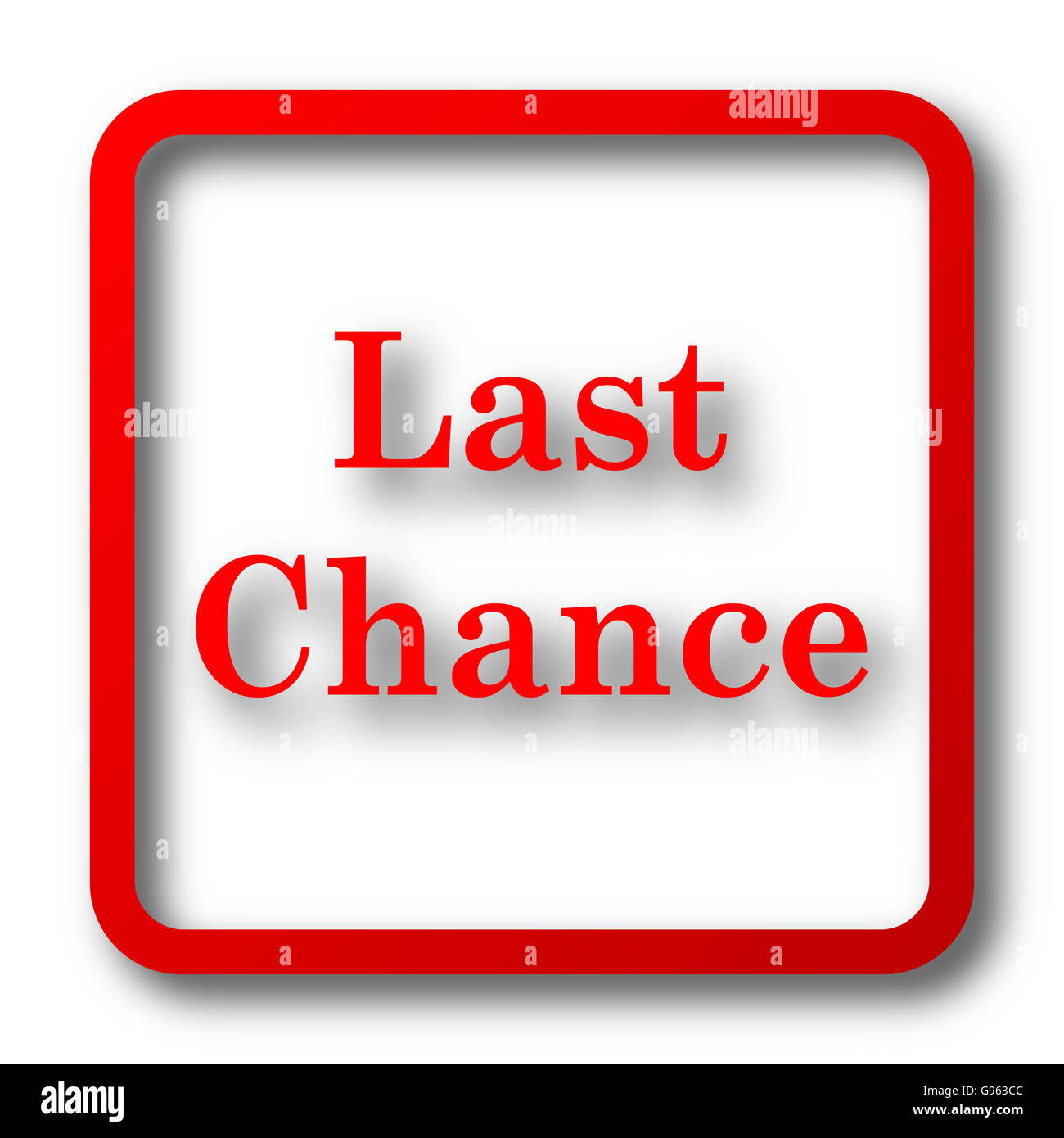 Last chance icon. Internet button on white background Stock Photo - Alamy