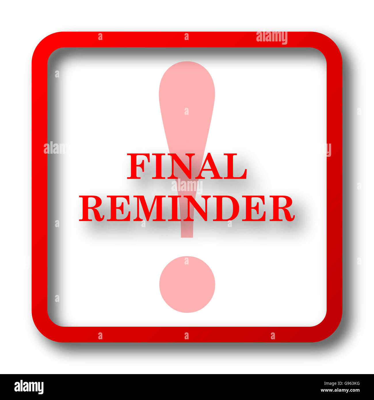 Final reminder icon. Internet button on white background Stock Photo ...