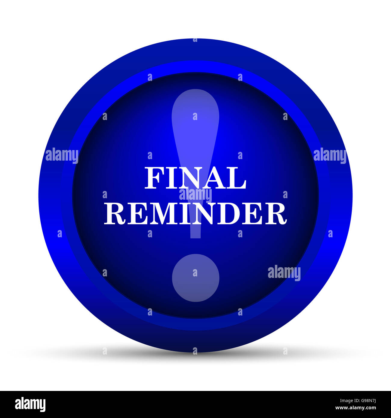 Final reminder icon. Internet button on white background Stock Photo ...
