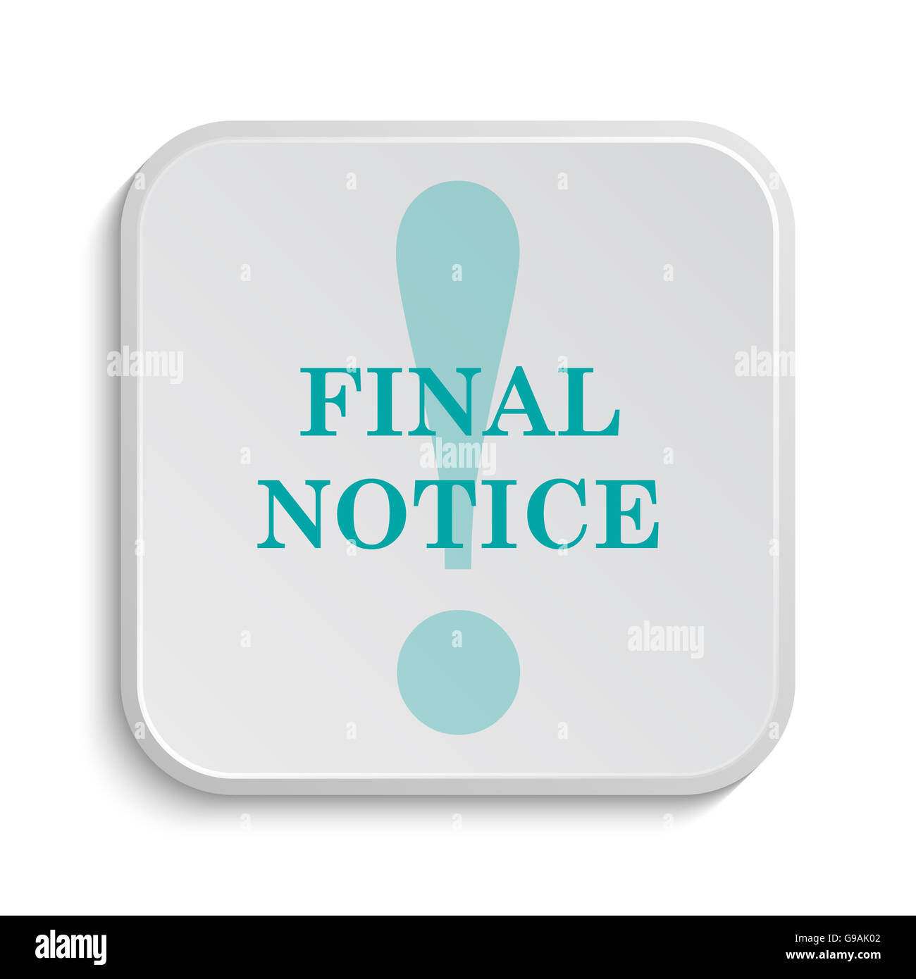 Final notice icon. Internet button on white background Stock Photo - Alamy