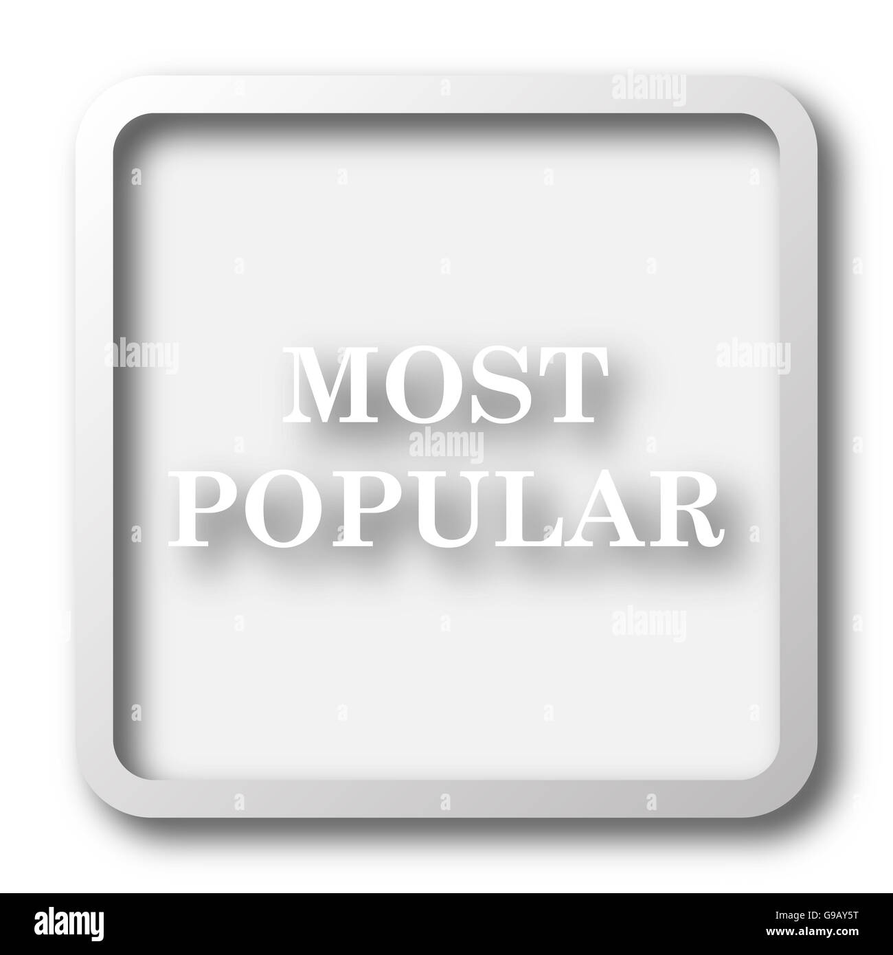 Most popular icon. Internet button on white background Stock Photo - Alamy