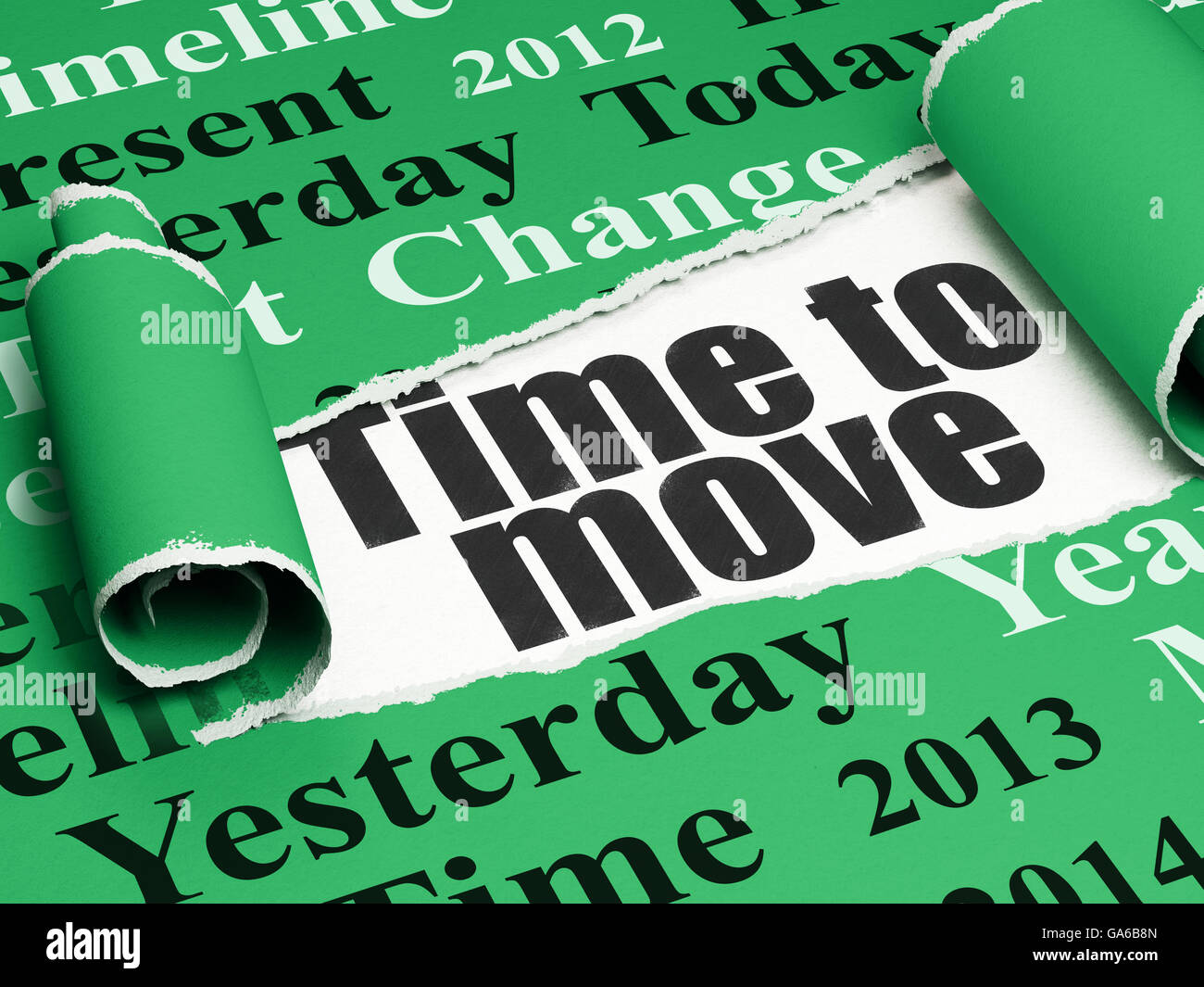 Timeline concept: black text Time to Move under the piece of torn paper ...