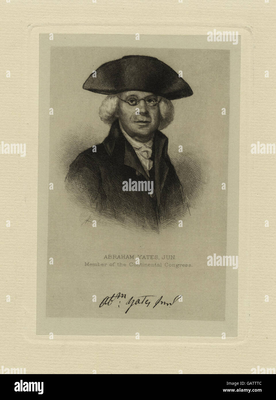 Abraham Yates, Jr. was a prominent member of the Continental Congress ...