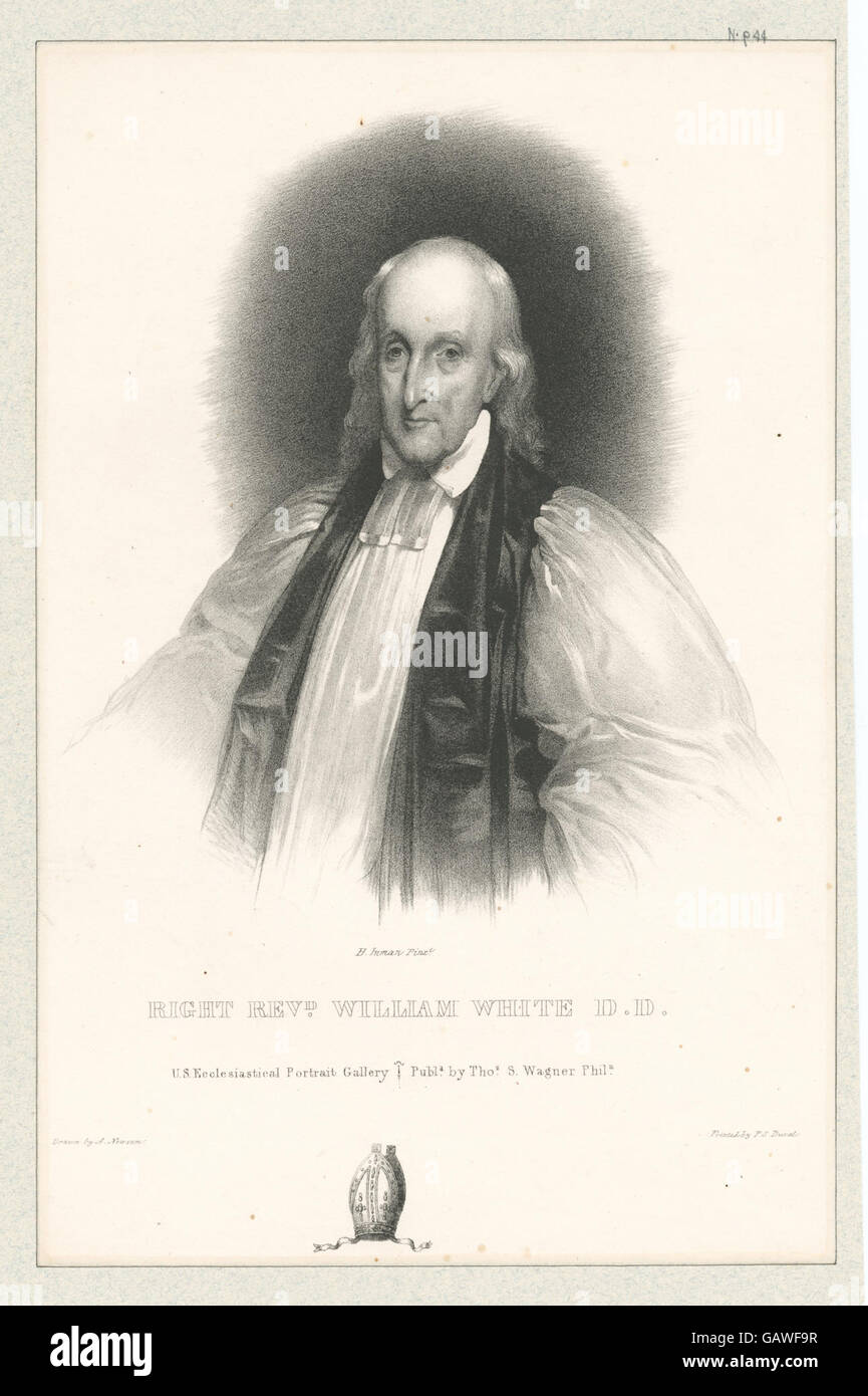 A portrait of the Right Reverend William White, D.D., the first Bishop ...