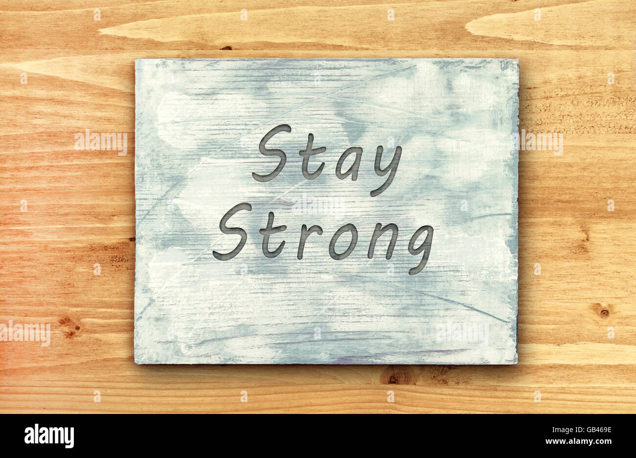 Vintage hipster motivational phrase note, Stay Strong sign Stock Photo ...
