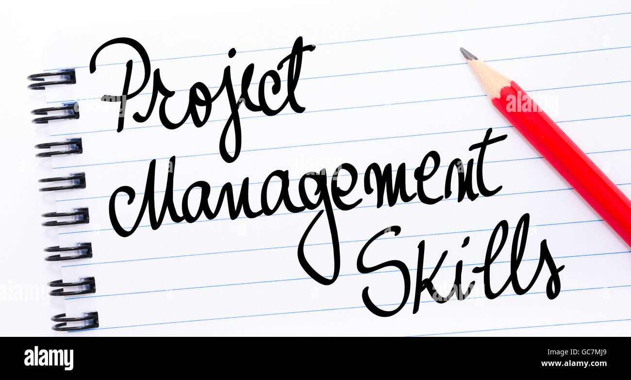 Project Management Skills written on notebook page with red pencil on ...
