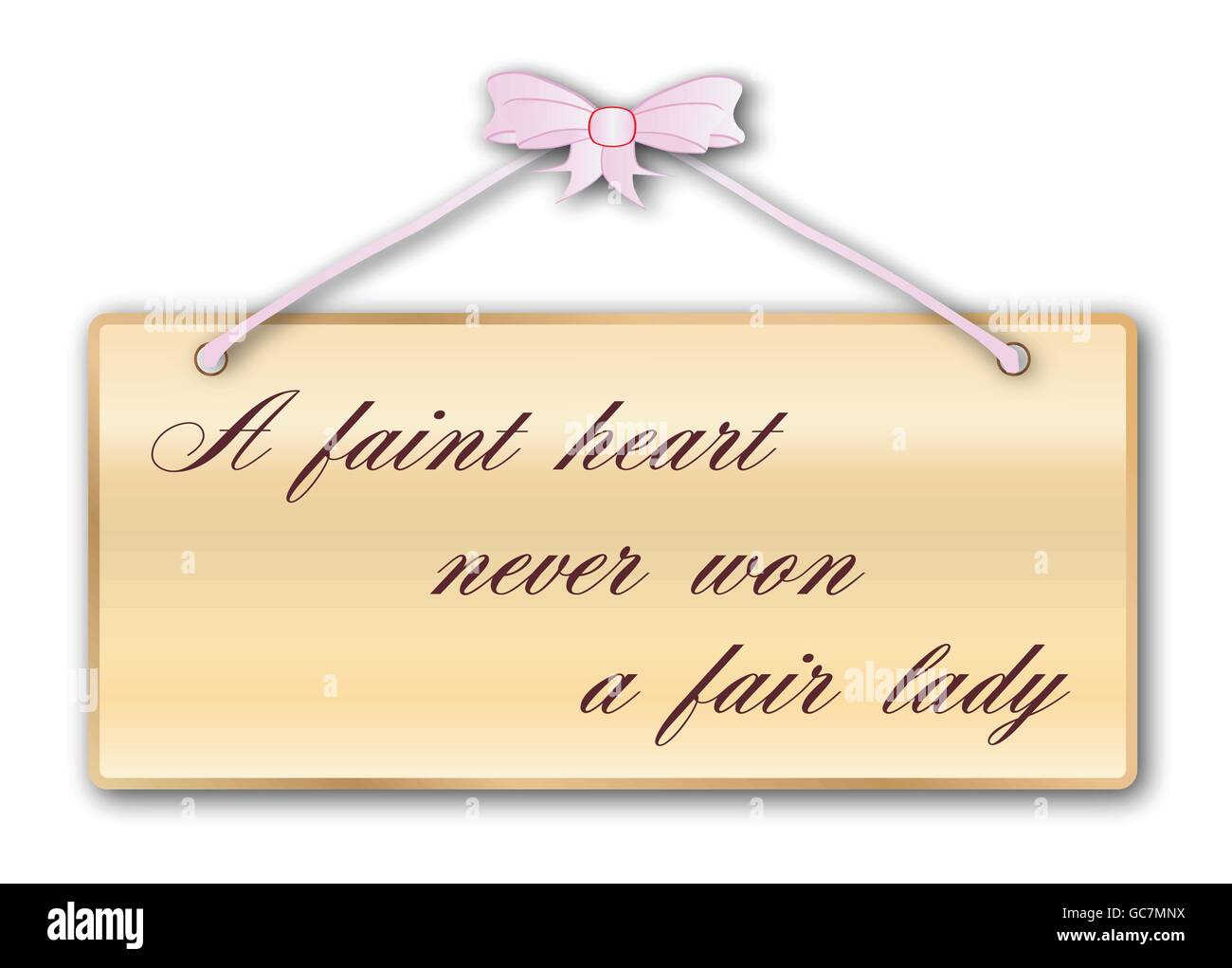 Faint Heart Never Won A Fair Lady plaque in woodgrain with pink ribbon ...