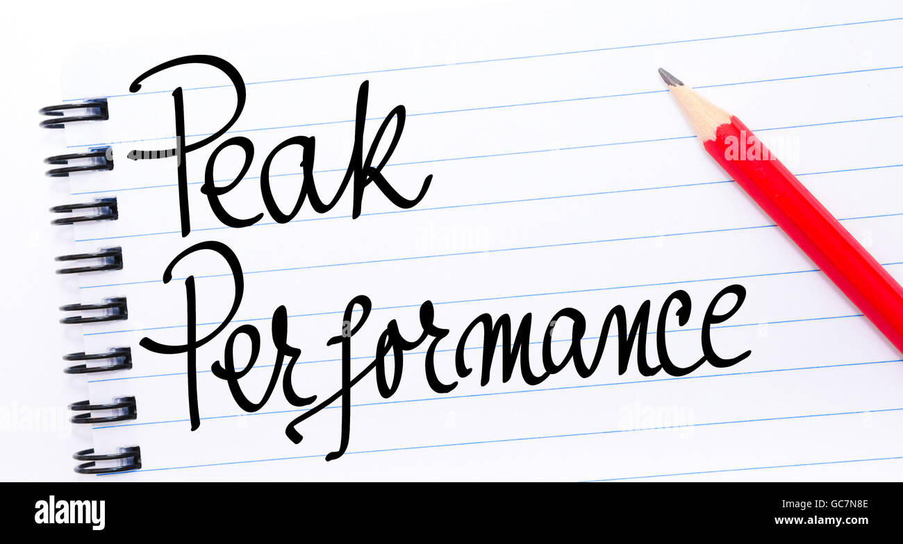 Peak Performance written on notebook page with red pencil on the right ...
