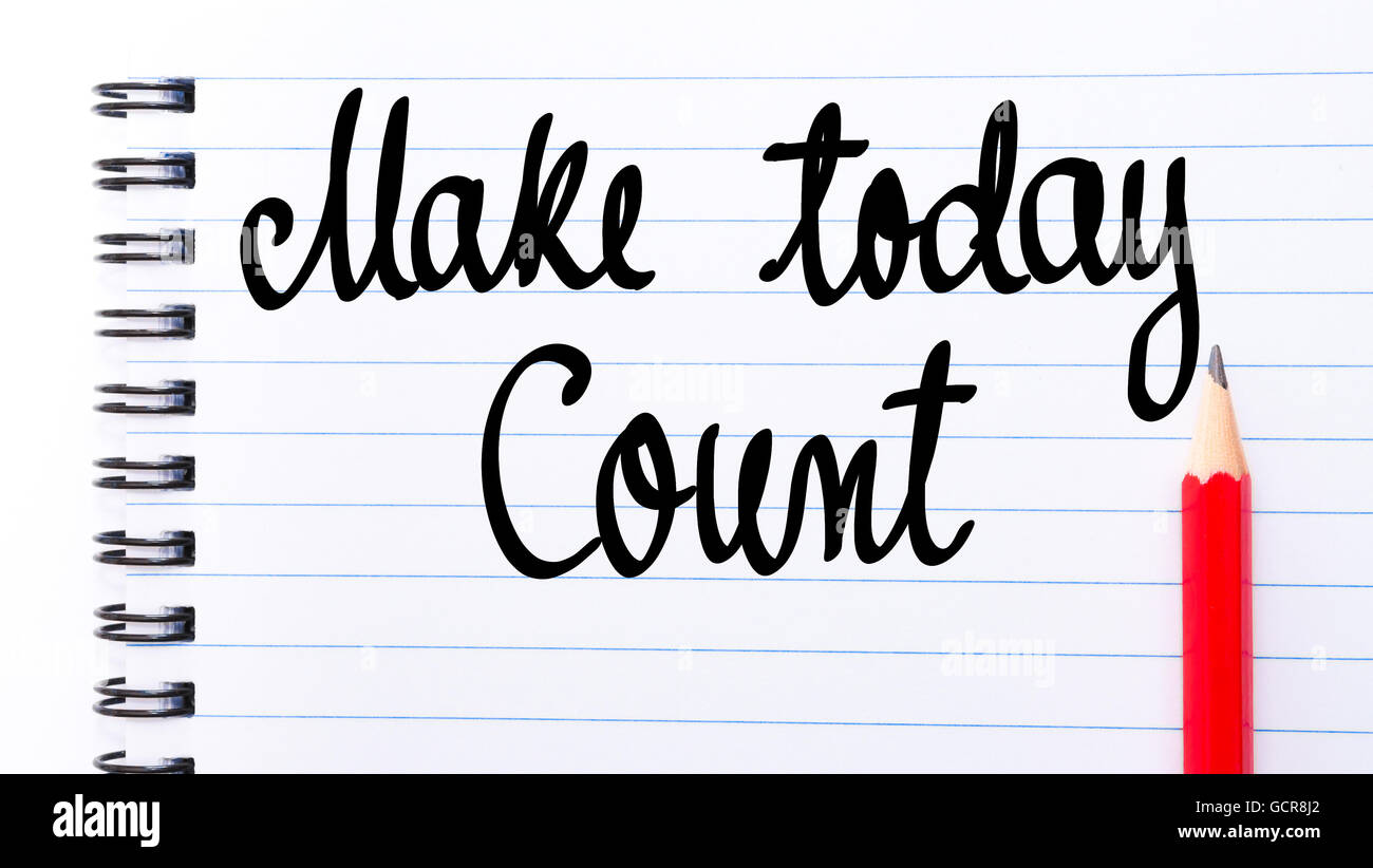 Make today count hi-res stock photography and images - Alamy