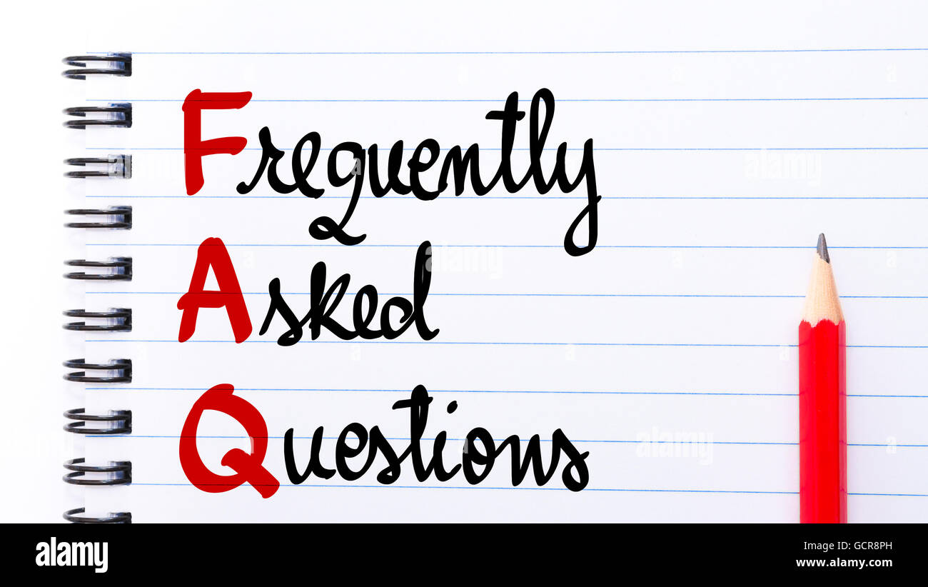 FAQ Frequently Asked Questions written on notebook page with red pencil ...