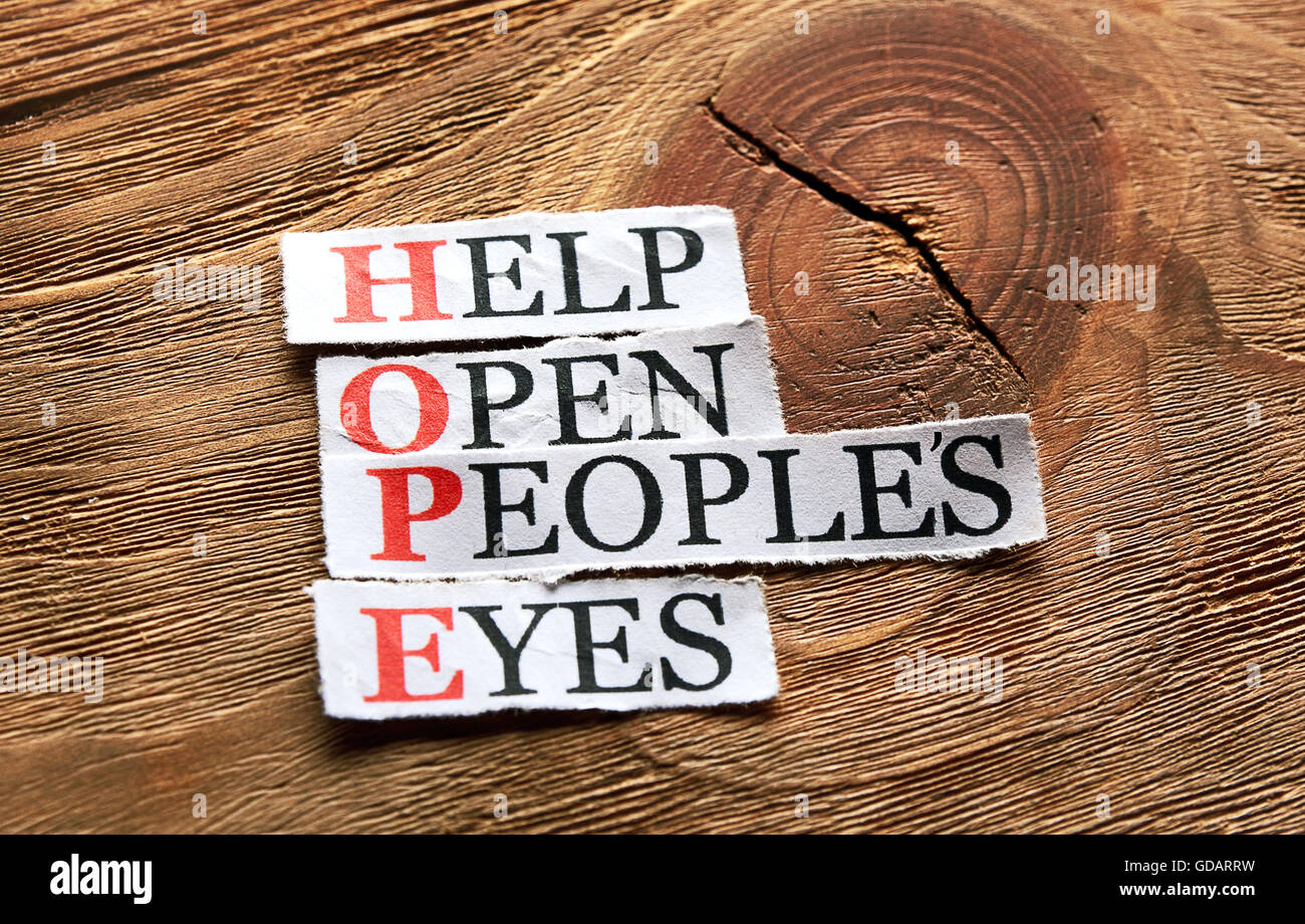 hope acronym - Help Open Peoples Eyes , words on cut paper on wood ...