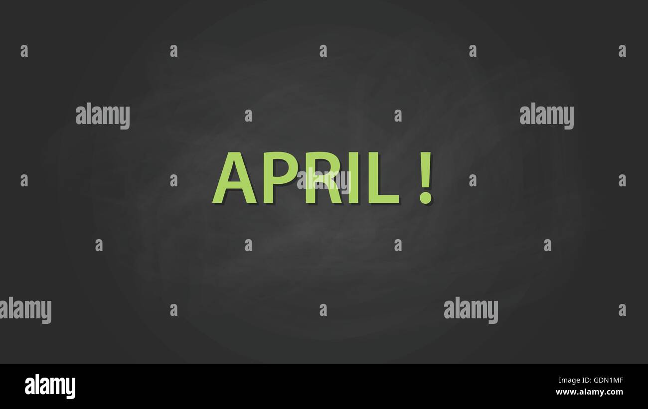 april month text written on the blackboard with chalk board effect ...