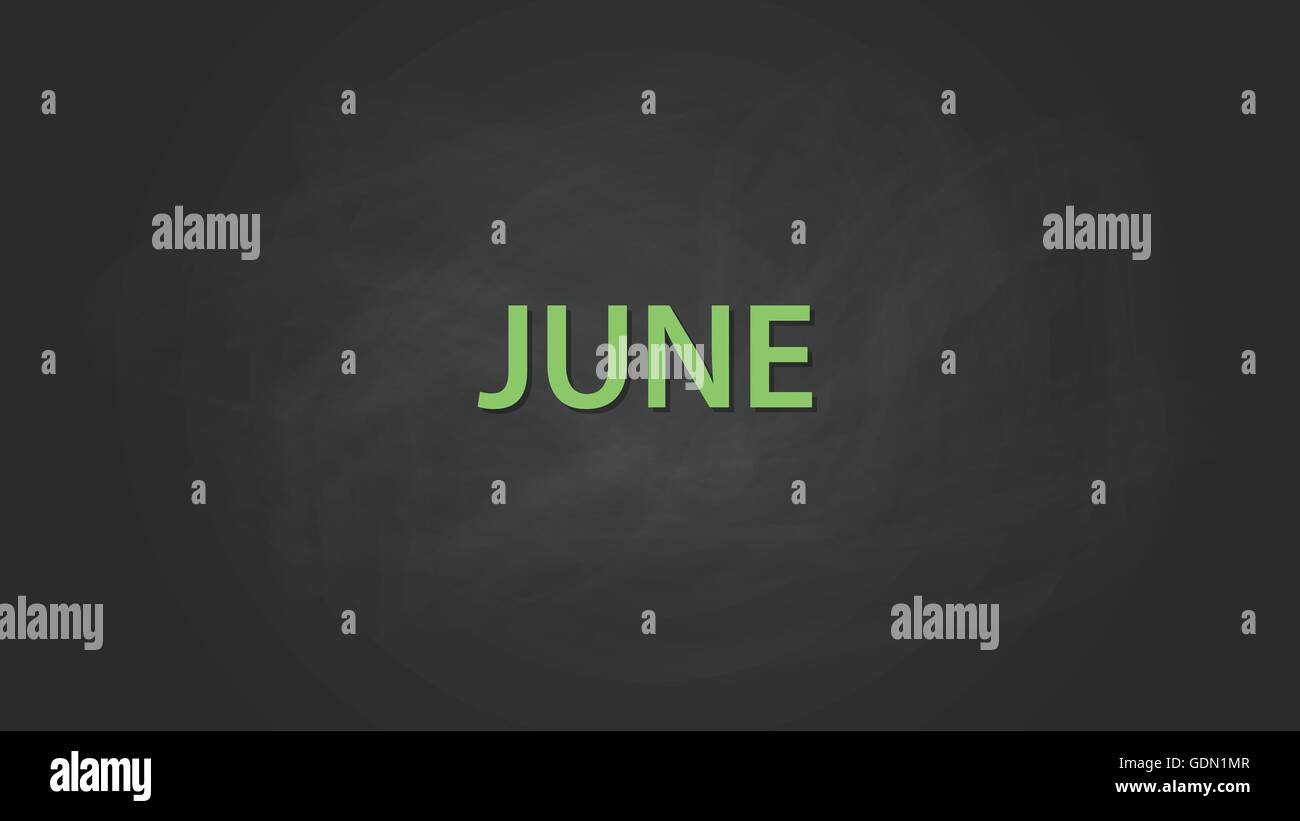 june month text written on the blackboard with chalk board effect ...