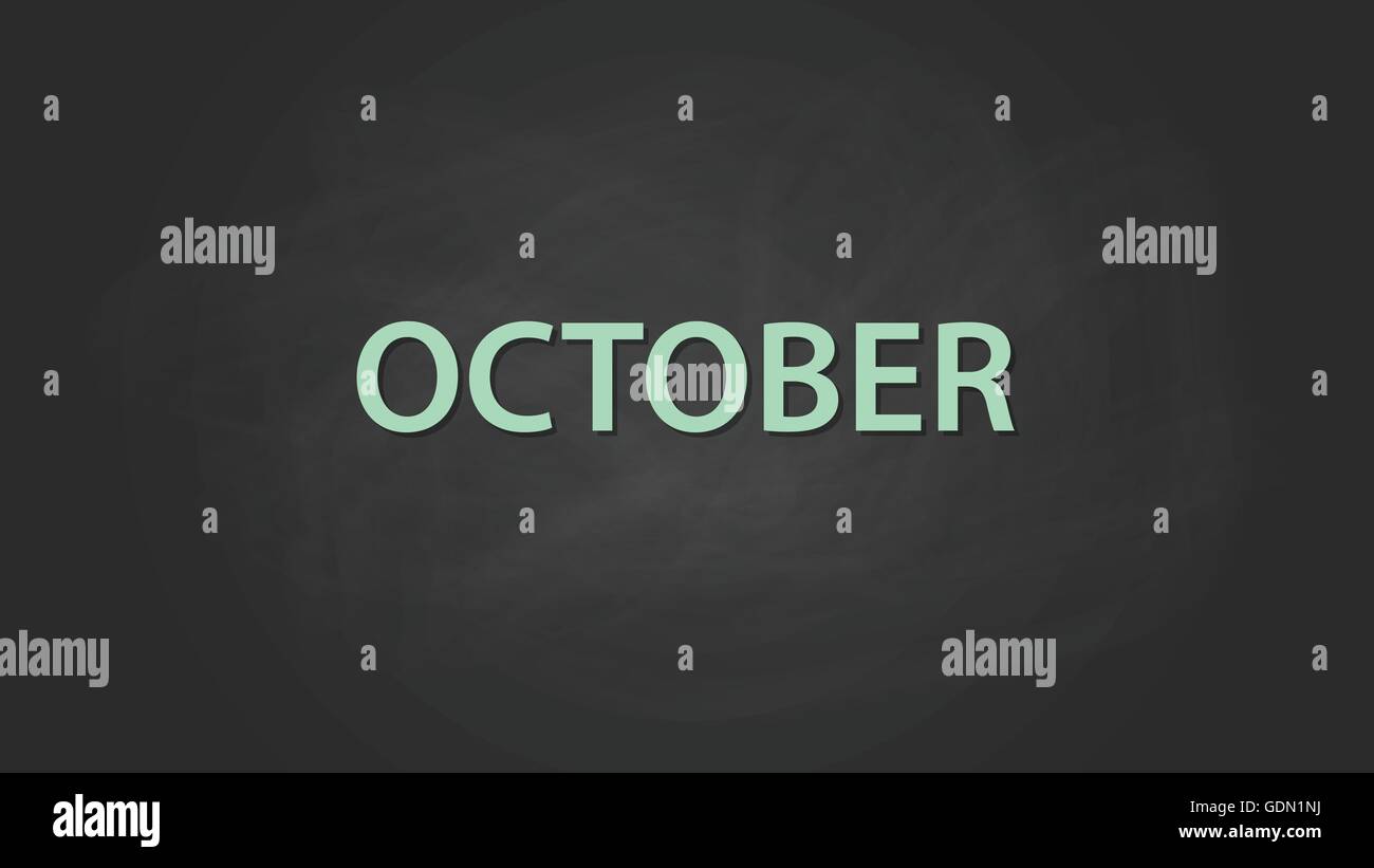 october month text written on the blackboard with chalk board effect ...