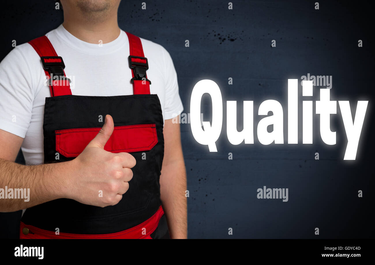 Quality is shown by craftsman concept Stock Photo - Alamy