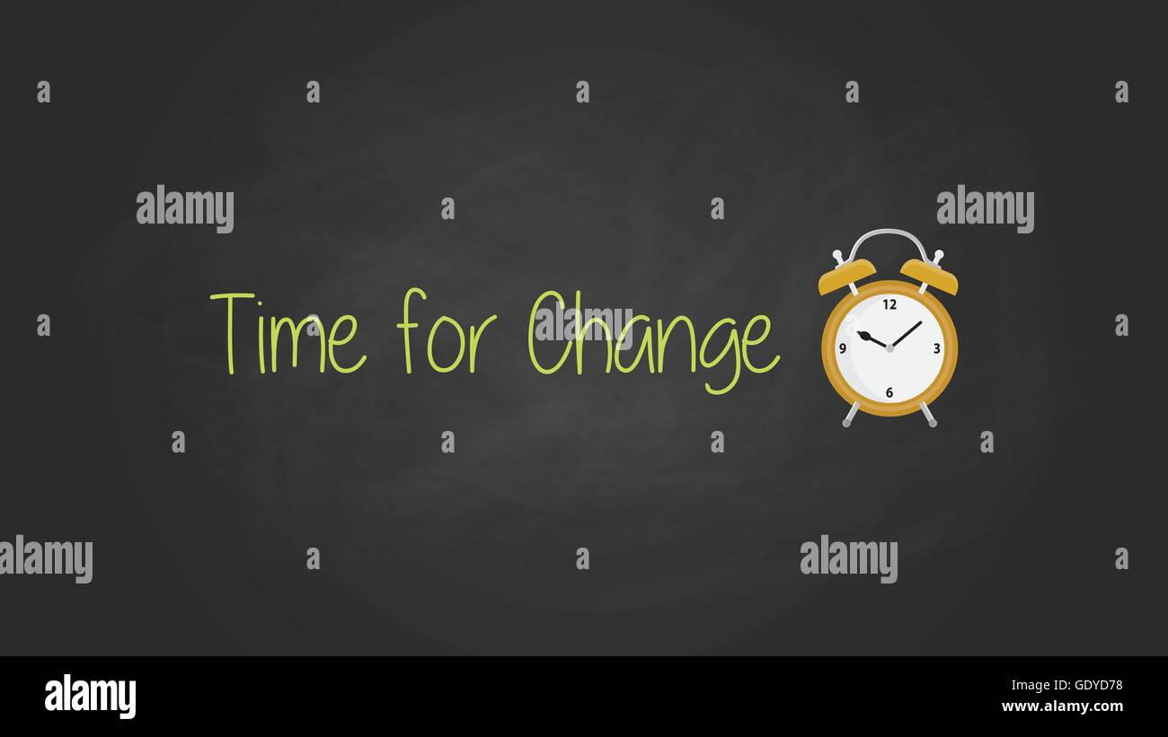 time for change concept with blackboard text poster with alarm clock ...