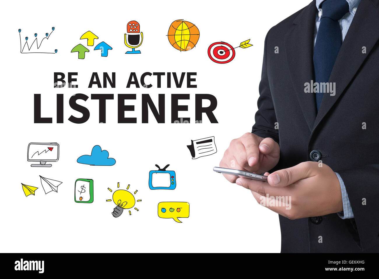 BE AN ACTIVE LISTENER businessman working use smartphone Stock Photo ...