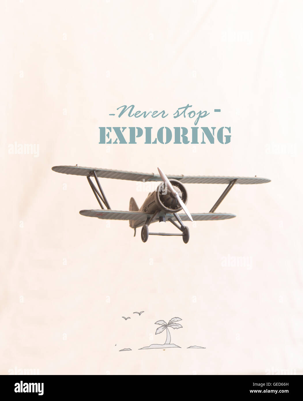 Never stop exploring Stock Photo - Alamy Never stop exploring Stock Photo - Alamy