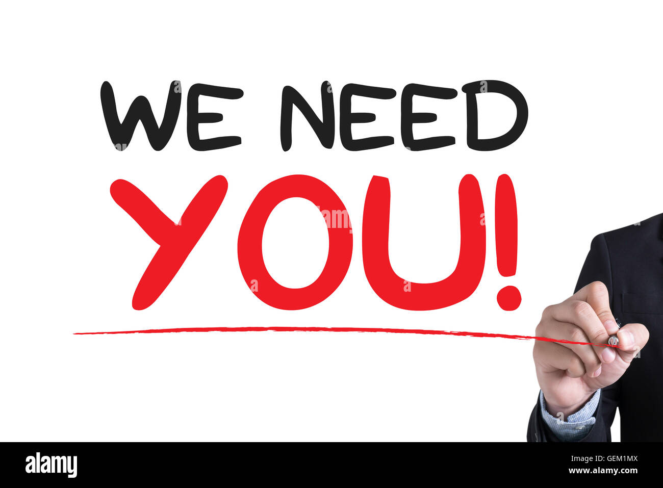 WE NEED YOU! Businessman hand writing with black marker on white ...