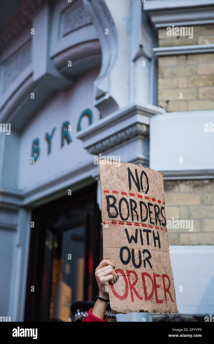 London, UK. 29th July, 2016. A sign reading 'No Borders With Our Order ...
