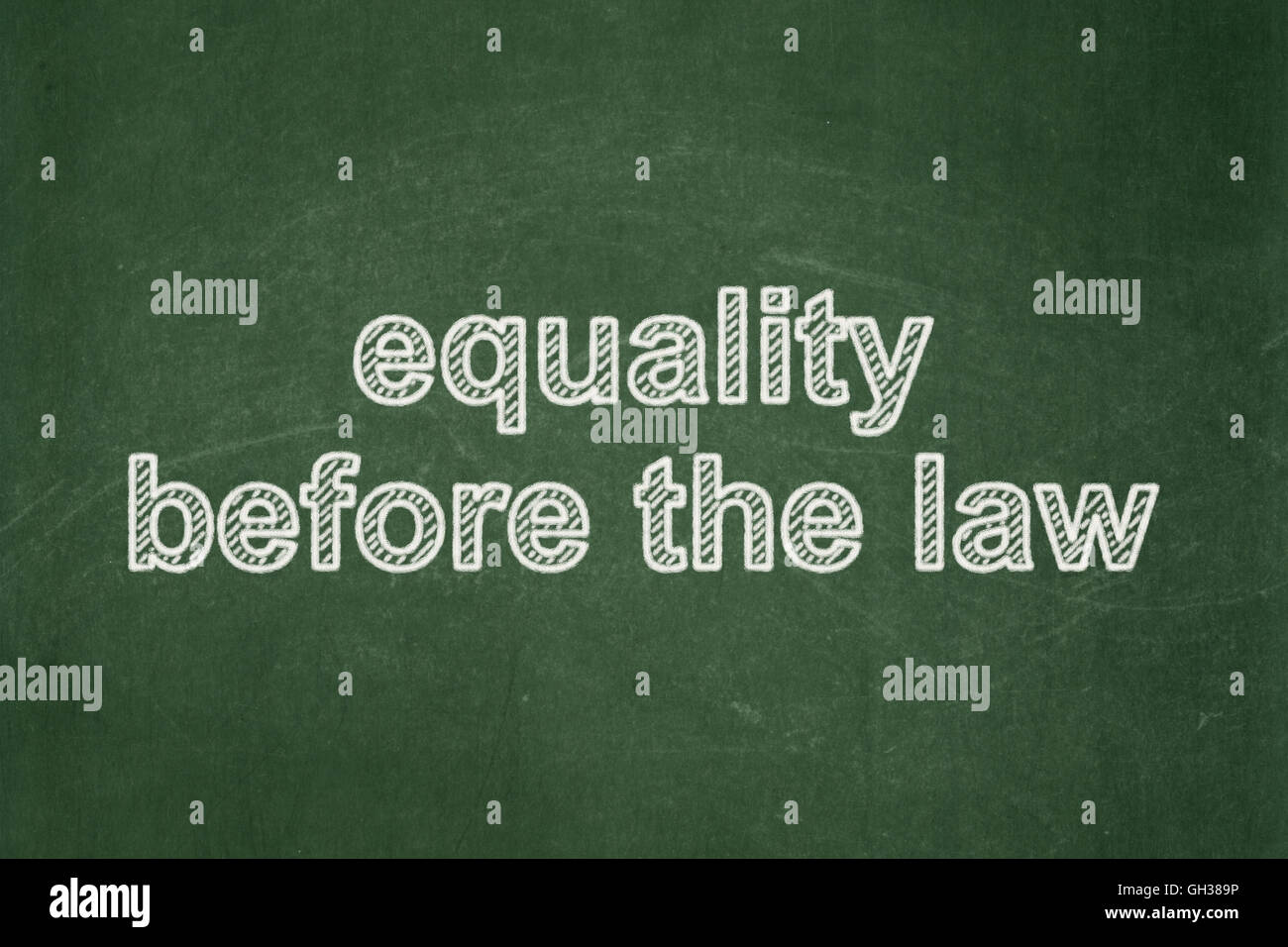 Political concept: Equality Before The Law on chalkboard background ...
