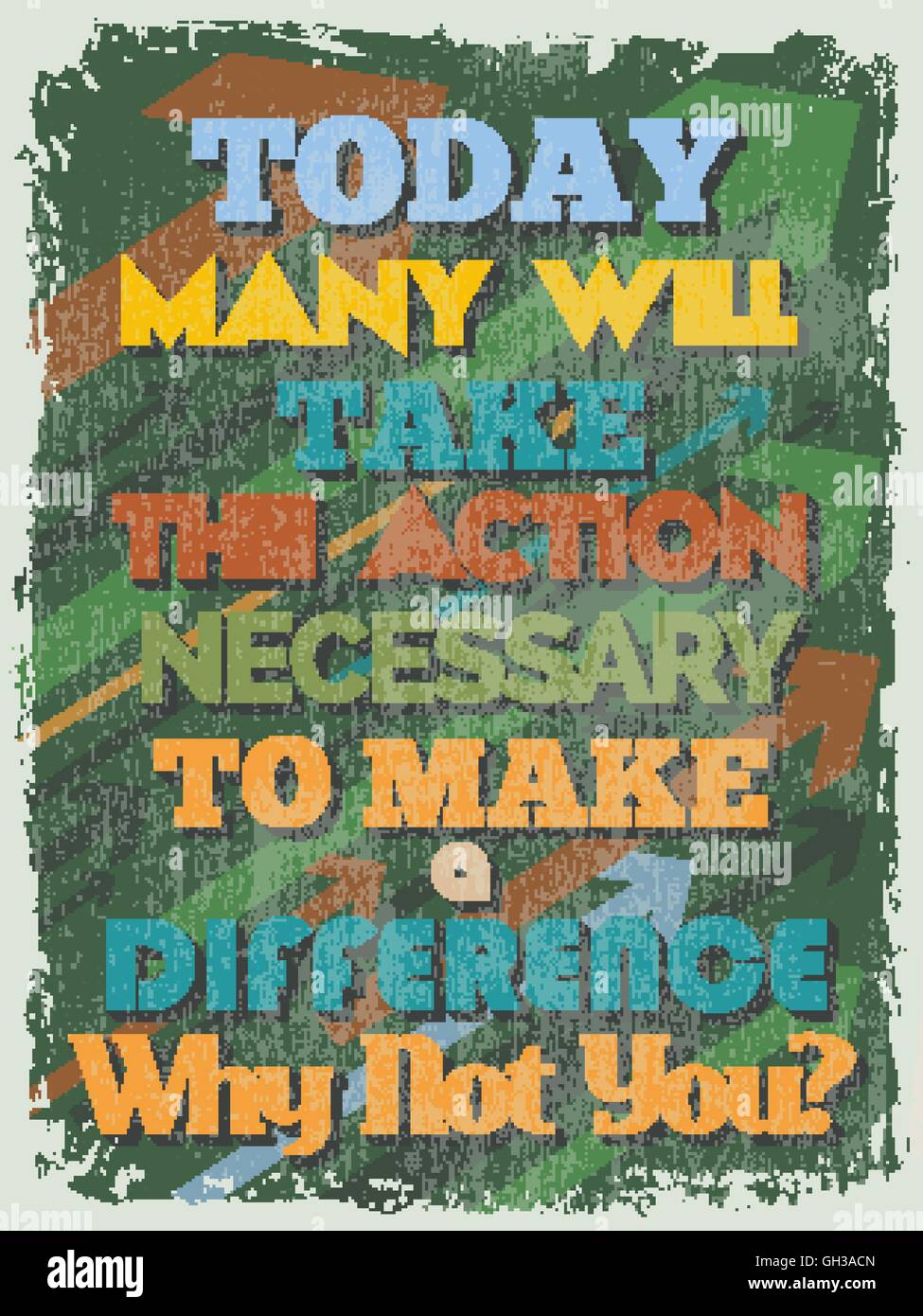 Retro Vintage Motivational Quote Poster. Today Many Will Take The ...