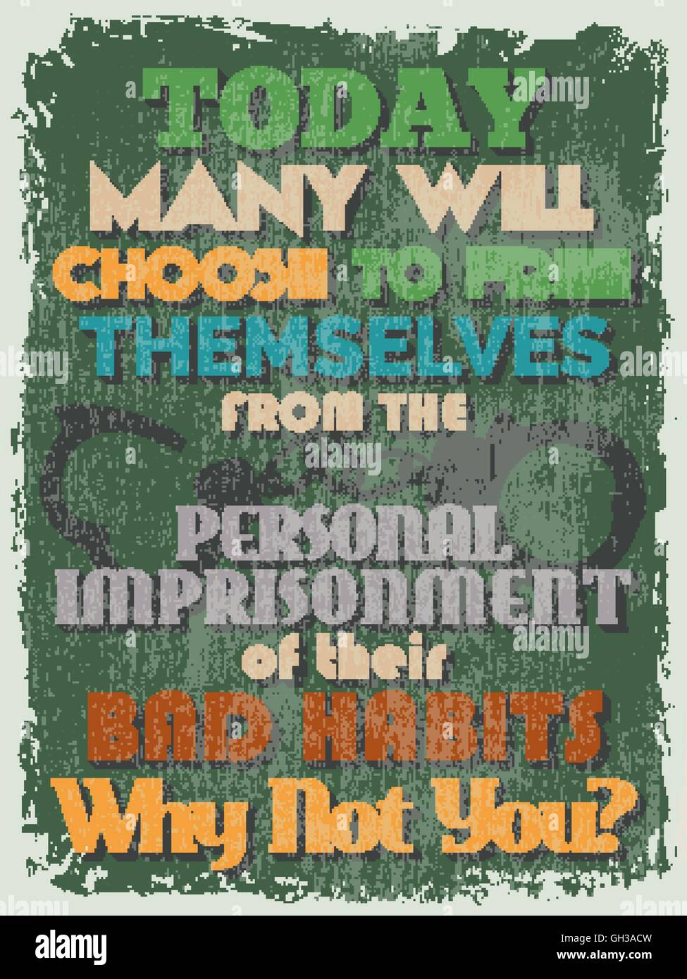 Retro Vintage Motivational Quote Poster. Today Many Will Choose to Free ...