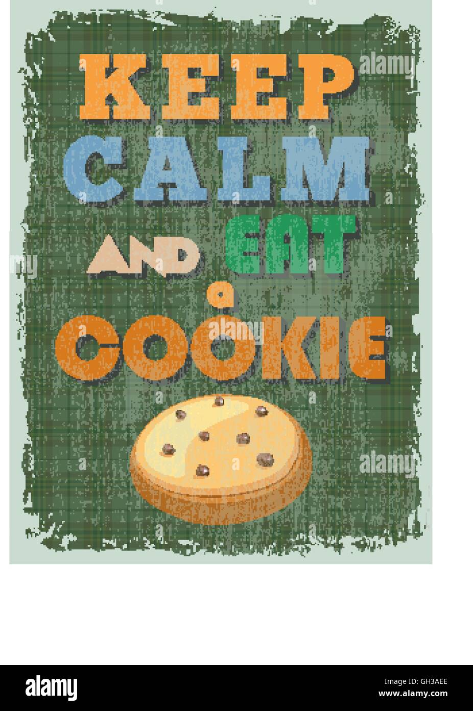 Retro Vintage Motivational Quote Poster. Keep Calm and Eat a Cookie ...